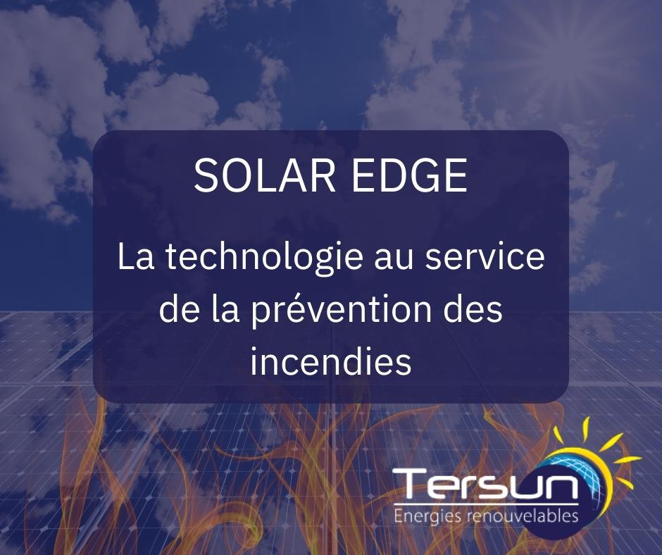 SOLAR EDGE au service de la sécurité incendie - Tersun